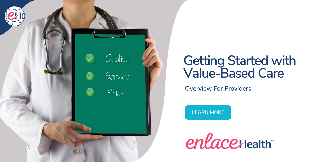 Overview For Providers: Getting Started with Value-Based Care