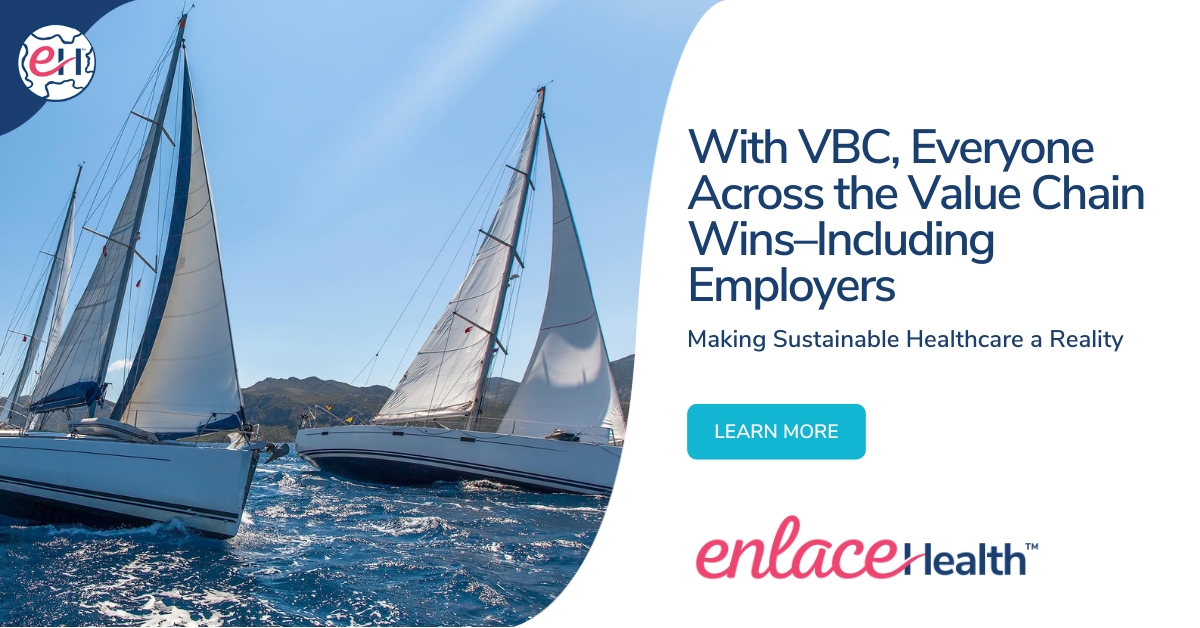 With VBC, Everyone Across the Value Chain Wins–Including Employers ...
