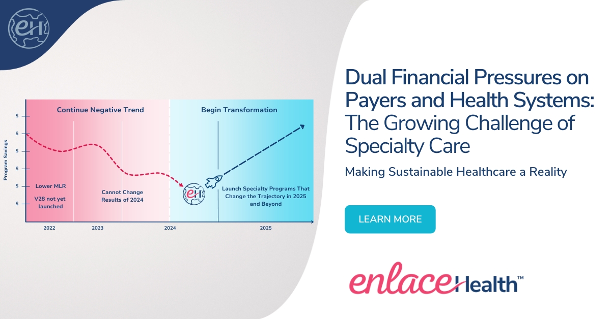 Dual Financial Pressures on Payers and Health Systems: The Growing ...
